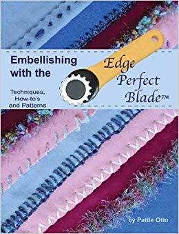 Embellishing with the Edge Perfect Blade – Eddie's Quilting Bee